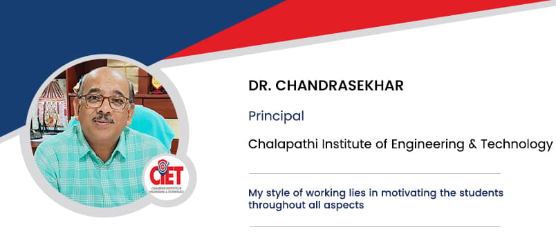 Chalapathi Institute of Engineering & Technology: Dr.Chandrasekhar, Principal