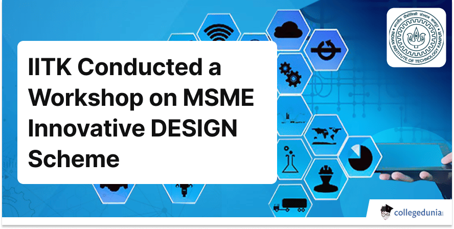 IIT Kanpur Conducted a One Day Workshop on MSME Innovative DESIGN ...