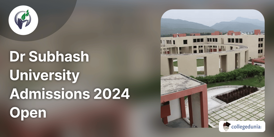 Dr Subhash University Admissions 2024 Open for UG, PG & PhD Courses ...