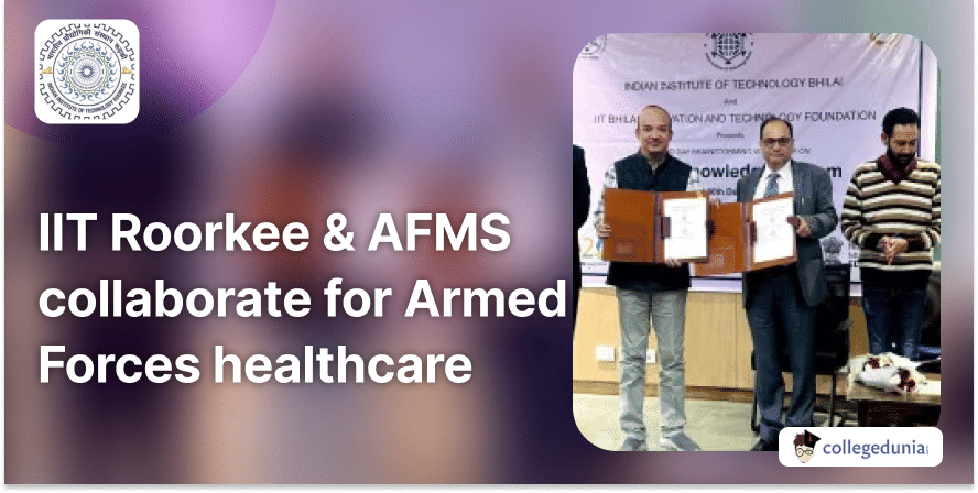 IIT Roorkee Partners with AFMS to Enhance Medical Care for Armed Forces