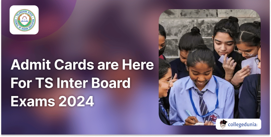 Admit Cards are Here For TS Inter Board Exams 2024; Download Below