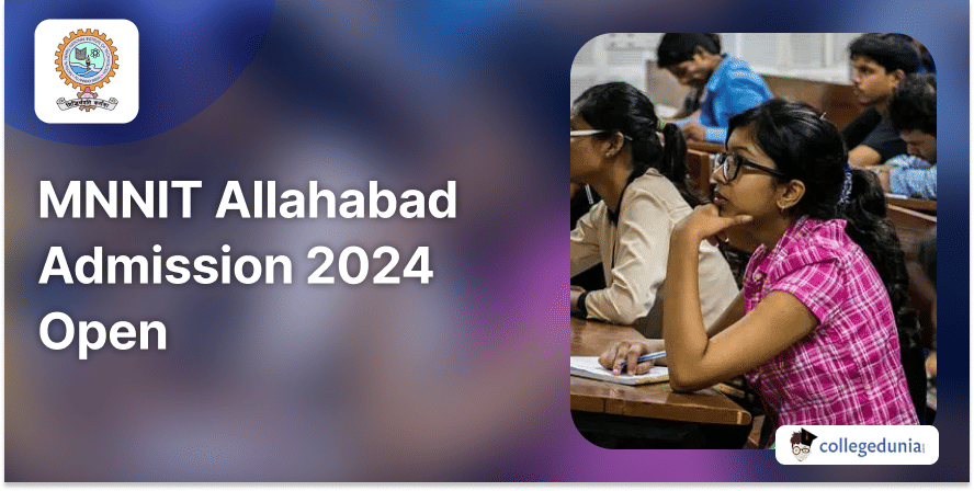 MNNIT Allahabad MBA Admission 2024 Open @academics.mnnit.ac.in, Apply till June 11; Check ...