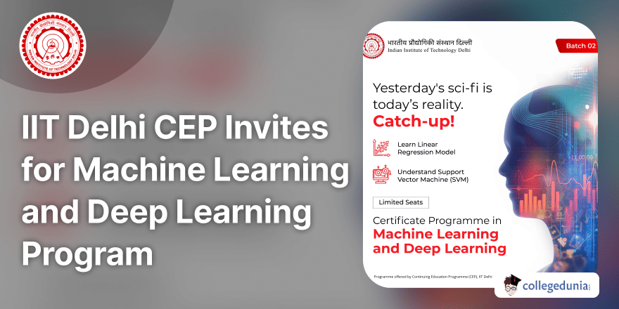 IIT Delhi CEP Invites Applications for Machine Learning and Deep ...