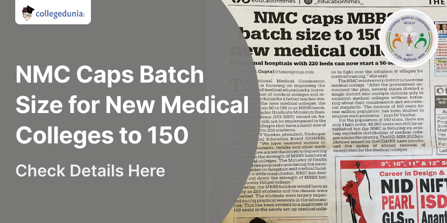 NMC Caps Batch Size for New Medical Colleges to 150; Check Details Here