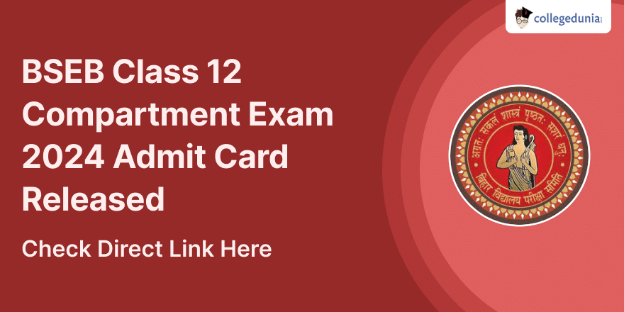 BSEB Class 12 Compartment Exam 2024 Admit Card Released; Check Direct ...