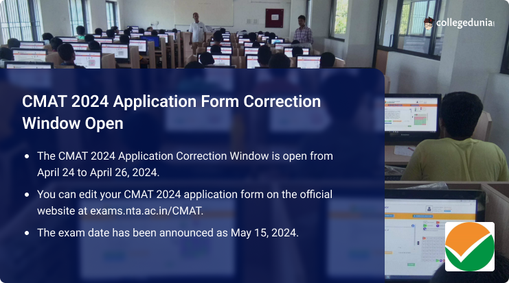 CMAT 2024 Application Form Correction Window Open, Exam Dates Announced ...