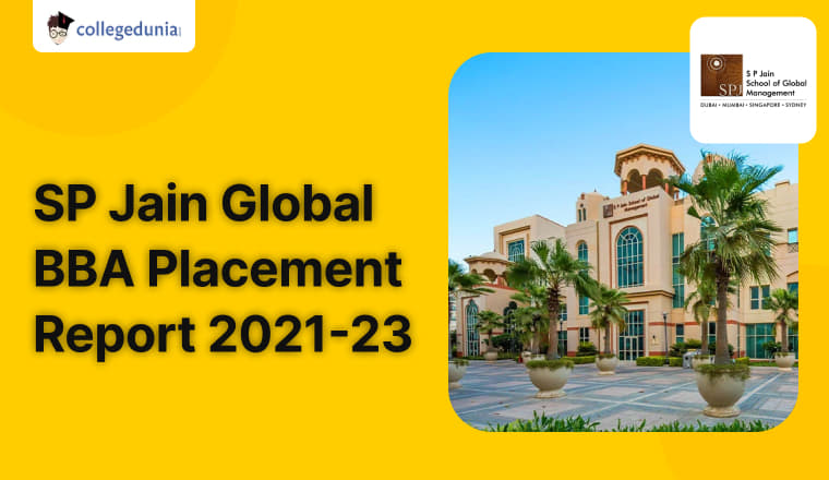 SP Jain Global BBA Placement Report 2021-23 Highlights Australia as Top ...