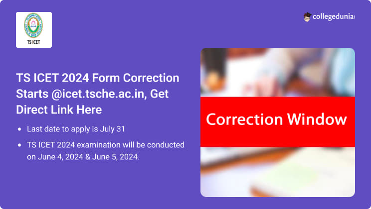 TS ICET 2024 Form Correction Starts @icet.tsche.ac.in, Get Direct Link Here