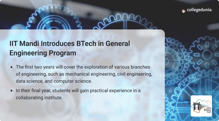 IIT Mandi Introduces BTech in General Engineering to Meet Evolving ...