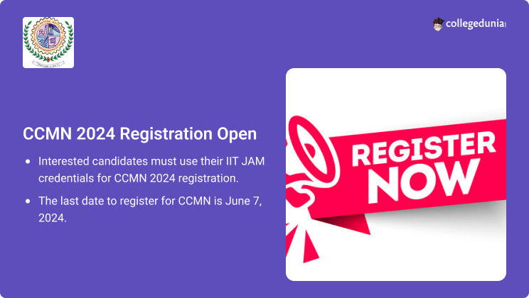 CCMN 2024 Registration Open @ccmn.admissions.nic.in; Check Important ...