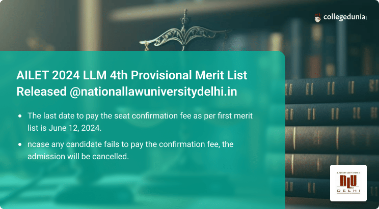 AILET 2024 LLM 4th Provisional Merit List Out @nationallawuniversitydelhi.in; Get Direct Link Here