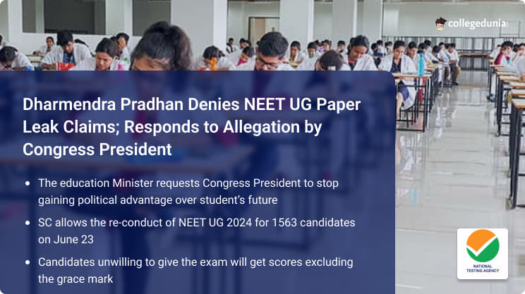 NEET UG 2024 Paper Leak Claims Denied by Dharmendra Pradhan; Responds ...