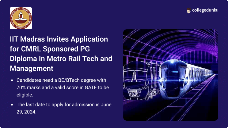 IIT Madras Invites Application for CMRL Sponsored PG Diploma in Metro ...