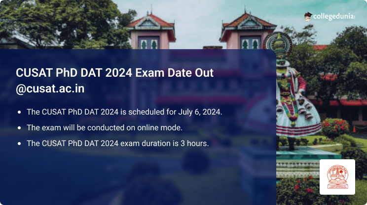 CUSAT PhD DAT 2024 on July 6, Know More Details Here