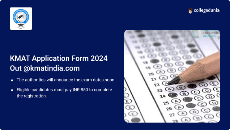 KMAT Application Form 2024 Out @kmatindia.com; Apply till August 31