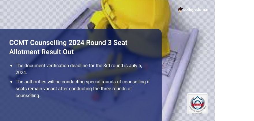 CCMT Counselling 2024 Round 3 Seat Acceptance Fee Payment Deadline on ...