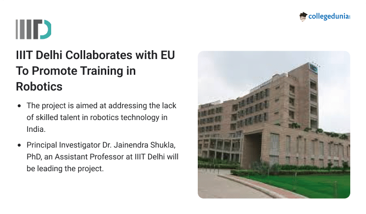 IIIT Delhi Collaborates with EU To Promote Training in Robotics; Check ...