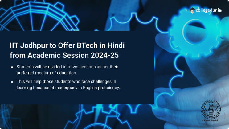 IIT Jodhpur to Offer BTech Courses in Hindi from Academic Session 2024-25
