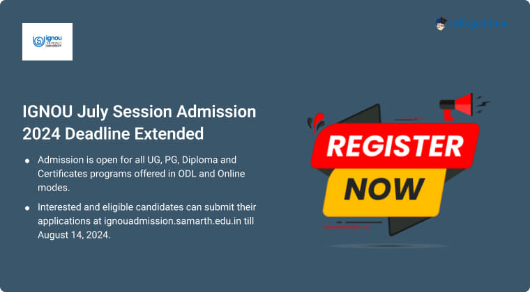 IGNOU July Session Admission 2024 Deadline Further Extended till August ...
