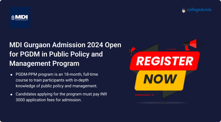 MDI Gurgaon Admission 2024 Open for PGDM in Public Policy and Management Program; Apply by August 30