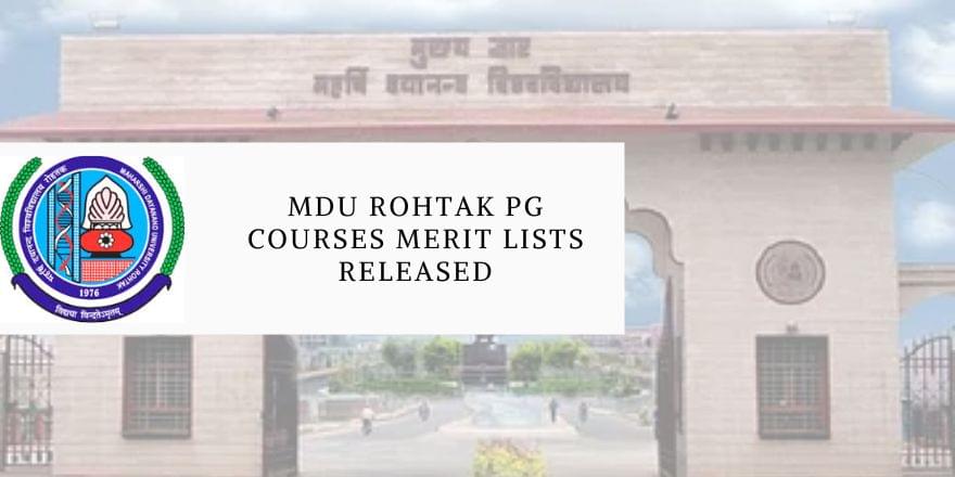 MDU Rohtak PG Admission Open, Merit Lists Released; Check and Download Here
