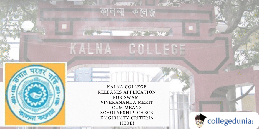 Kalna College Releases Application for Swami Vivekananda Merit Cum ...
