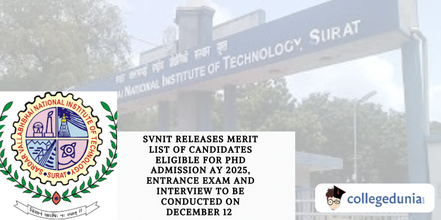 SVNIT Releases Merit List of Candidates Eligible for PhD Admission AY ...