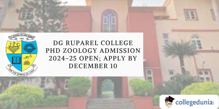DG Ruparel College PhD Zoology Admission 2024-25 Open; Apply by December 10
