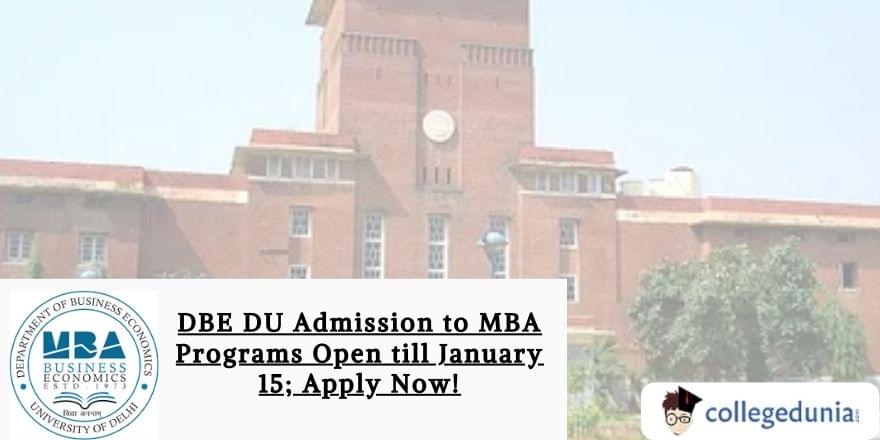 DBE DU Admission to MBA Programs Open till January 15; Apply Now!
