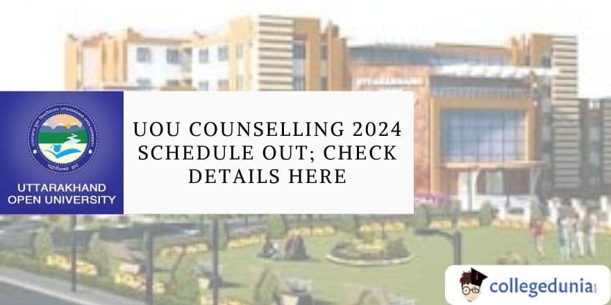 UOU UG and PG Counselling 2024 Schedule Out; Check Details Here