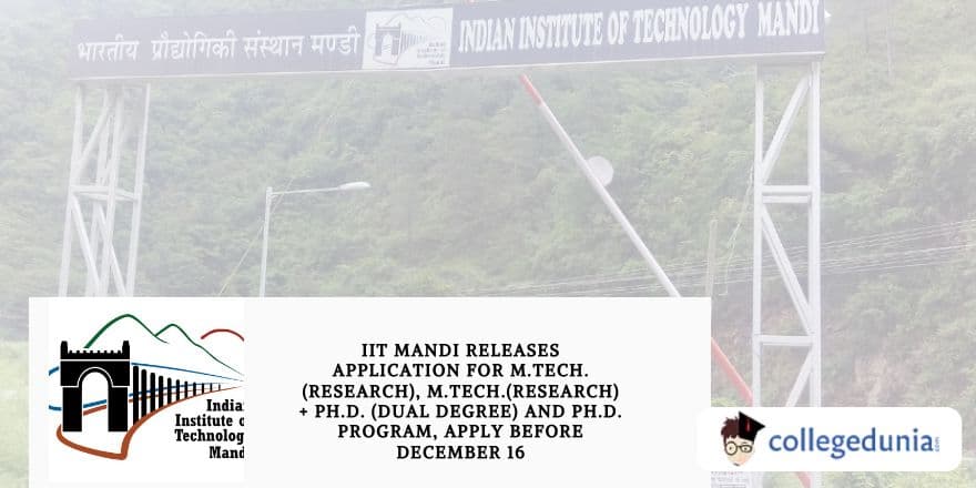 IIT Mandi Releases Application for M.Tech. (Research), M.Tech.(Research ...