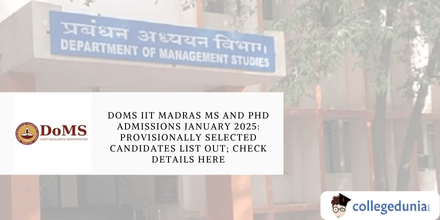 DoMS IIT Madras Releases Provisionally Selected Candidates for MS & PhD ...