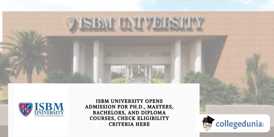 ISBM University Opens Admission for Ph.D., Masters, Bachelors, and ...