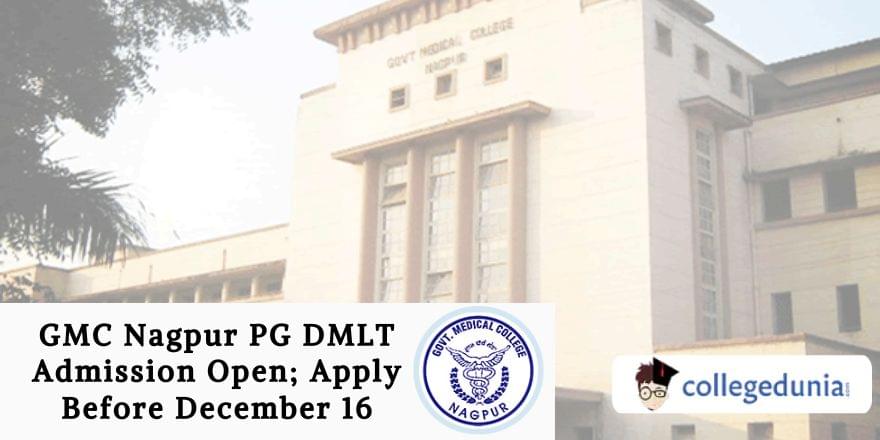 GMC Nagpur PG DMLT Admission Open; Apply Before December 16