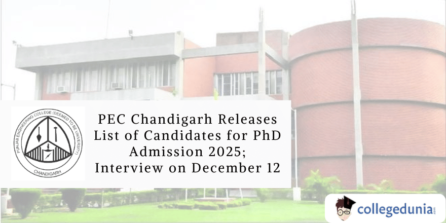 PEC Chandigarh Releases List of Candidates for PhD Admission 2025 ...