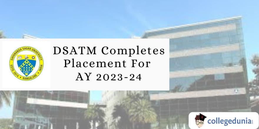 DSATM Closes Placement 2024 with Highest Package INR 25 LPA; Check ...