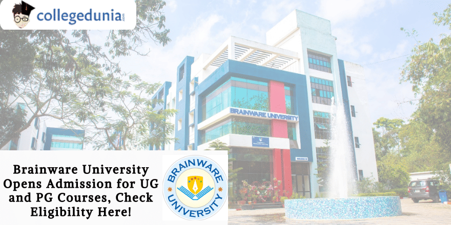 Brainware University Opens Admission for UG and PG Courses, Check ...