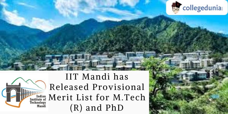IIT Mandi Has Released Provisional Merit List for MTech (R) and PhD ...