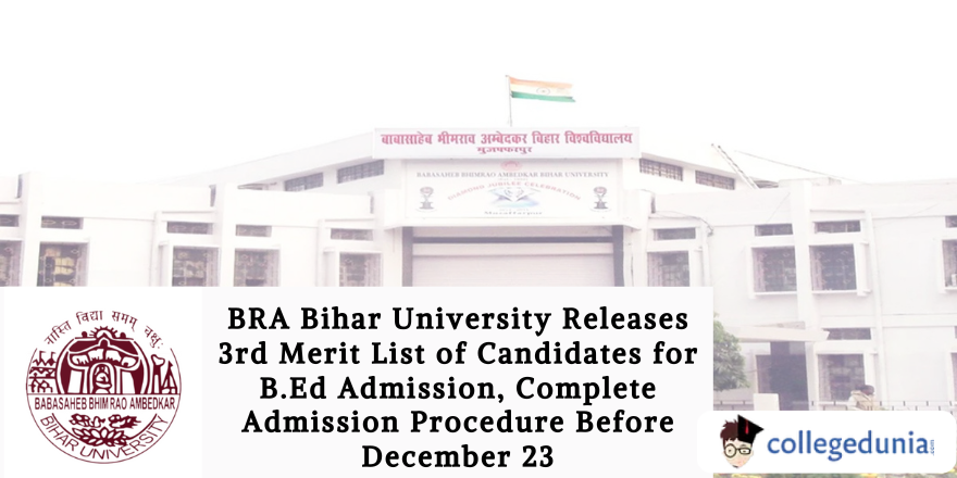 BRA Bihar University Releases 3rd Merit List of Candidates for B.Ed ...