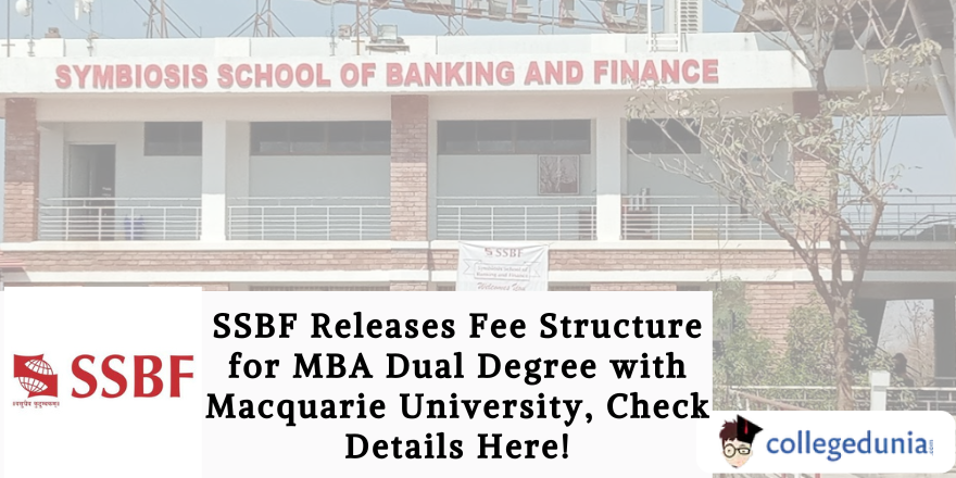 SSBF Releases Fee Structure for MBA Dual Degree with Macquarie ...
