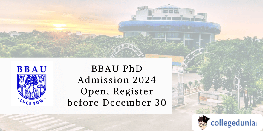 BBAU PhD Admission 2024 Open; Register before December 30