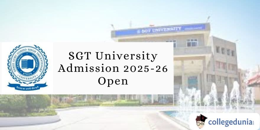 SGT University Admission 2025-26 Open; Apply Now