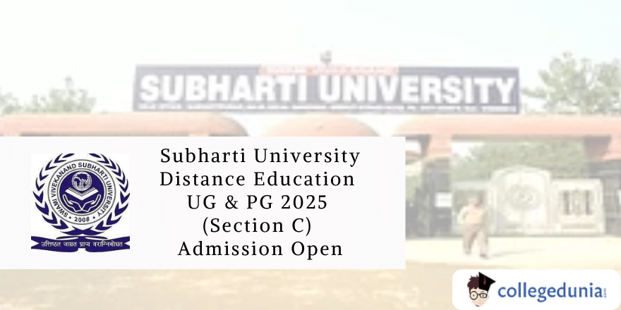 Subharti University Distance Education 2025 (Section C) Admission Open; Apply for UG & PG Courses
