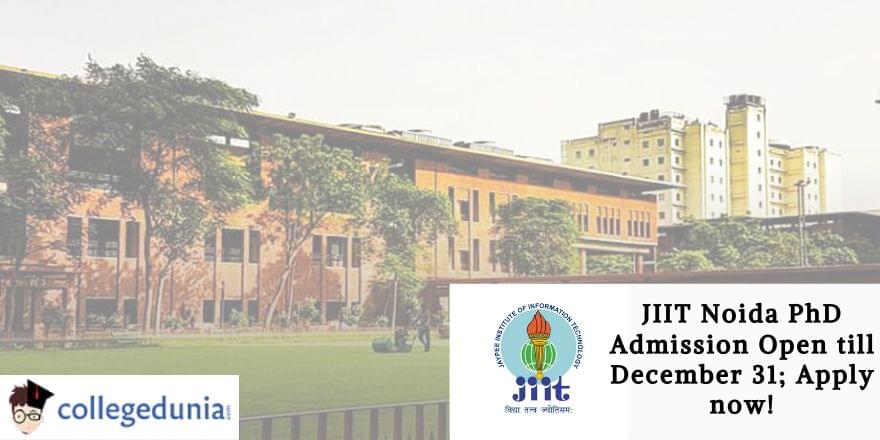 JIIT Noida PhD Admission Open till December 31; Apply now!