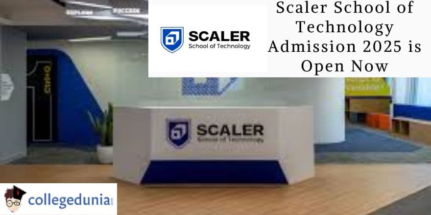 Scaler School of Technology Admission 2025 is Open Now; Check Details Here