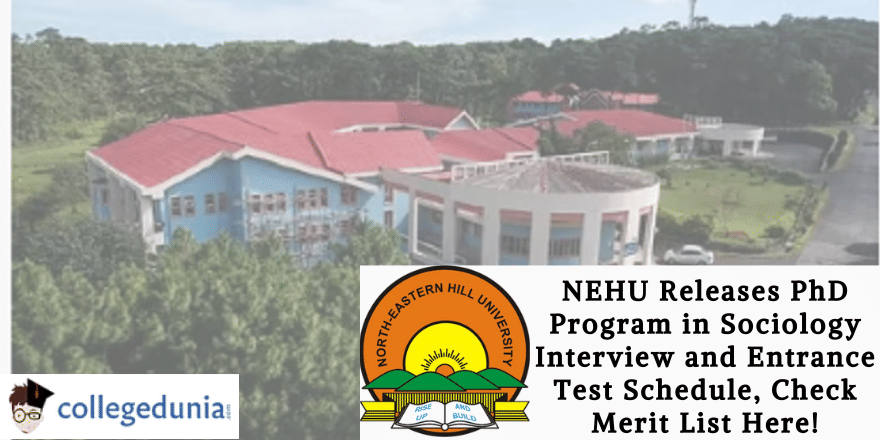 NEHU Releases PhD Program in Sociology Interview and Entrance Test ...