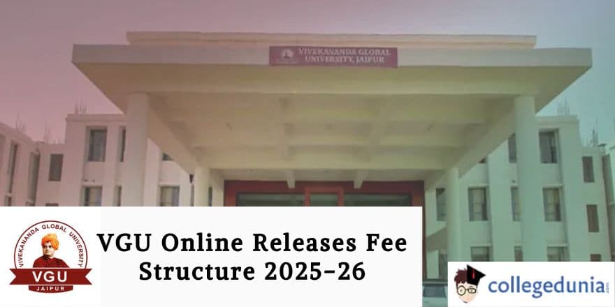 VGU Online Releases Fee Structure 2025-26; Check Details Here