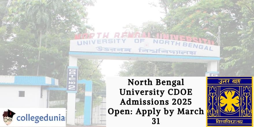 North Bengal University CDOE Admissions 2025 Open: Apply by March 31