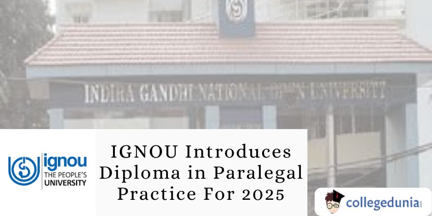 IGNOU Introduces Diploma in Paralegal Practice; Admission 2025 Open ...