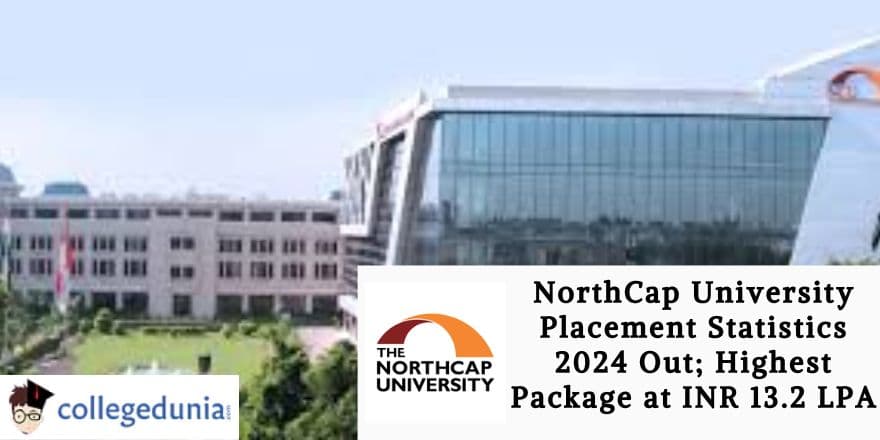 NorthCap University Placement Statistics 2024 Out; Highest Package at INR 13.2 LPA